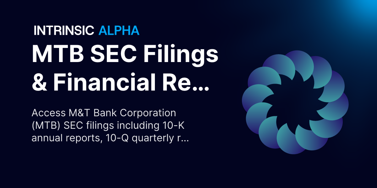 MTB SEC Filings & Financial Reports - M&T Bank Corporation - Intrinsic ...